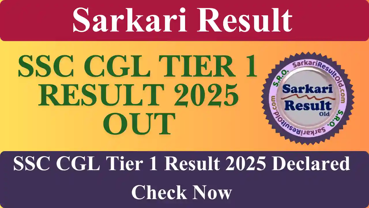 SSC CGL Tier 1 Result 2025 Declared | Merit List PDF, Cut Off ...